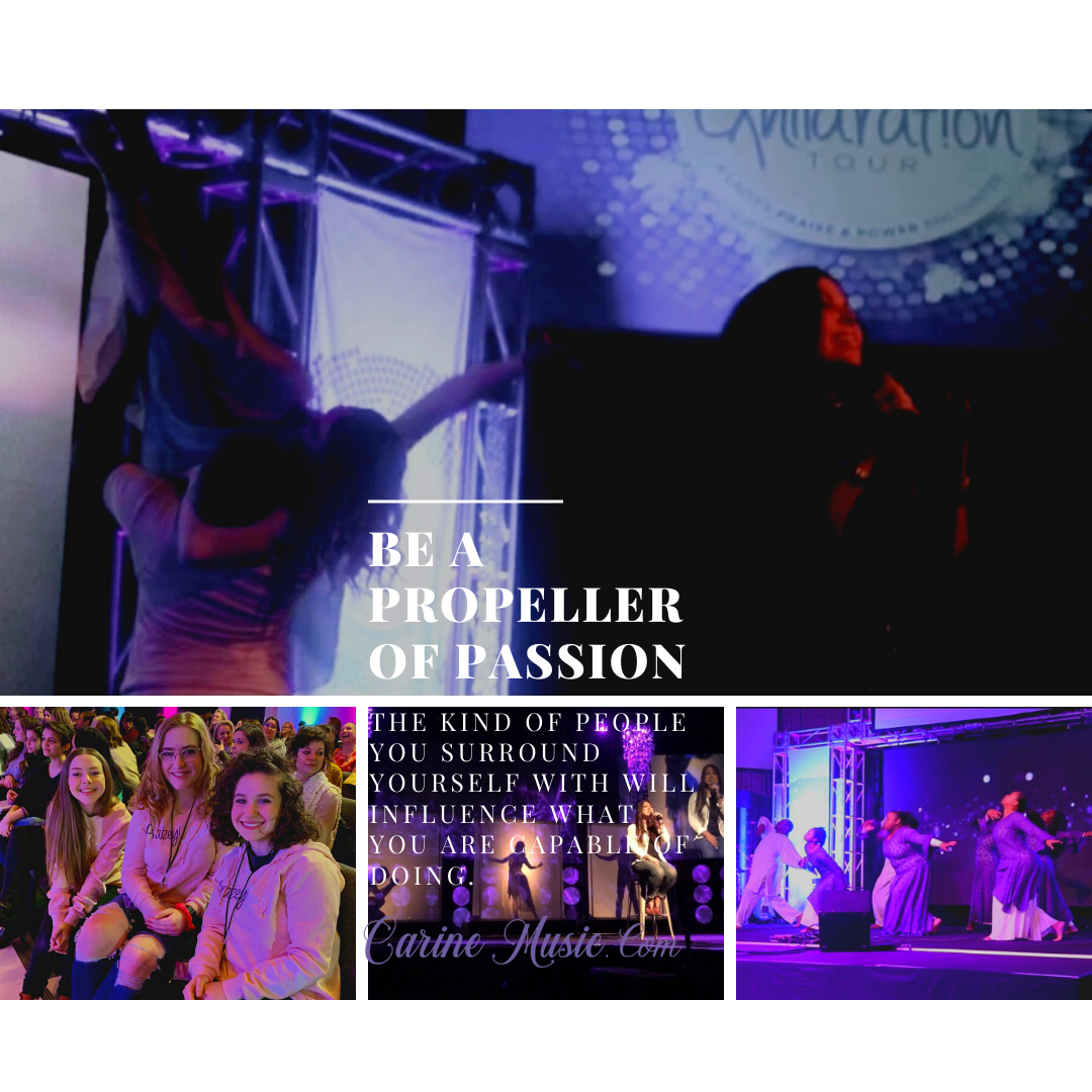 BE A PROPELLER OF PASSION! - Carine Music